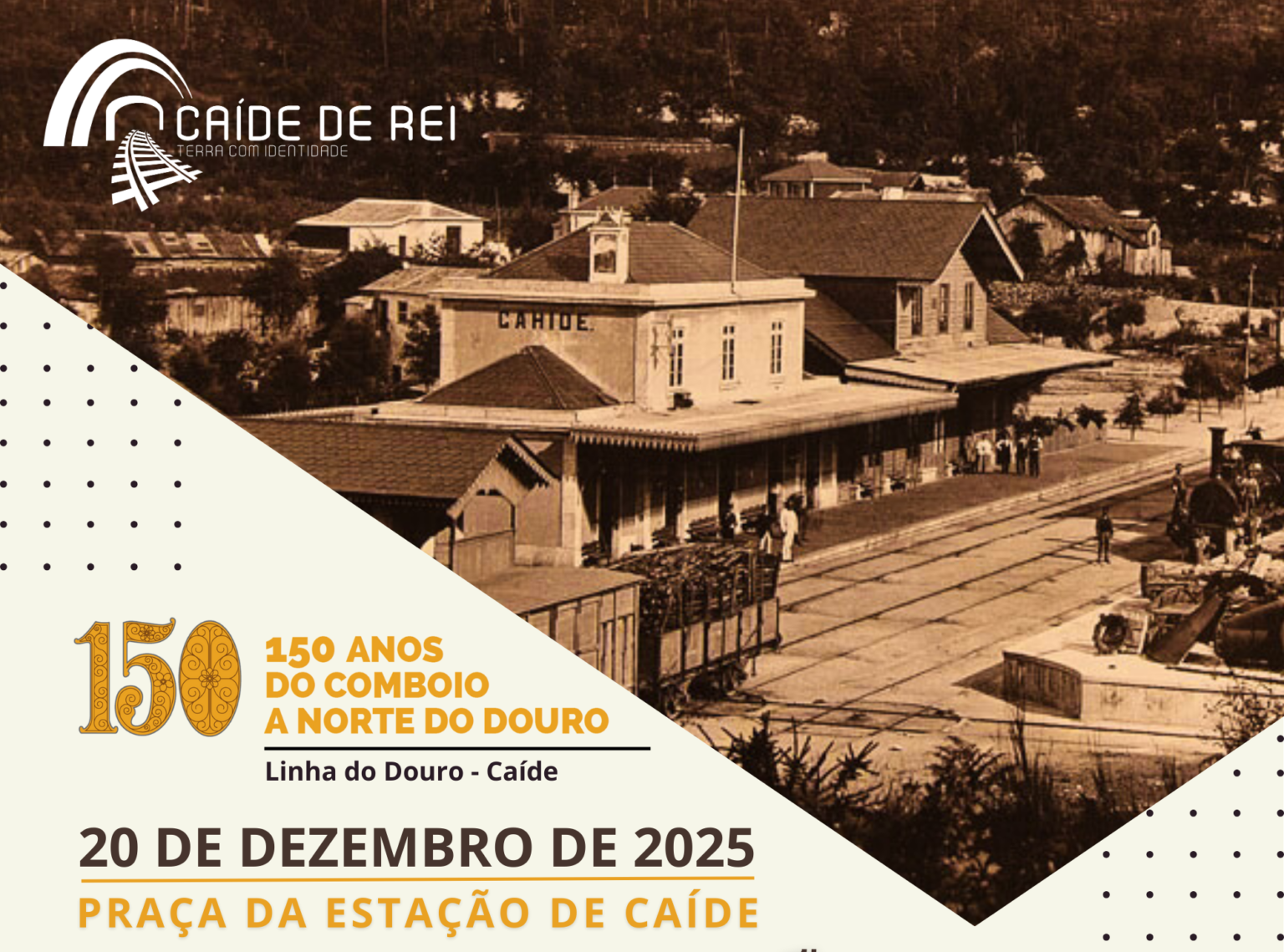 LOUSADA: Caíde de Rei celebra 150 anos da chegada do comboio com ...